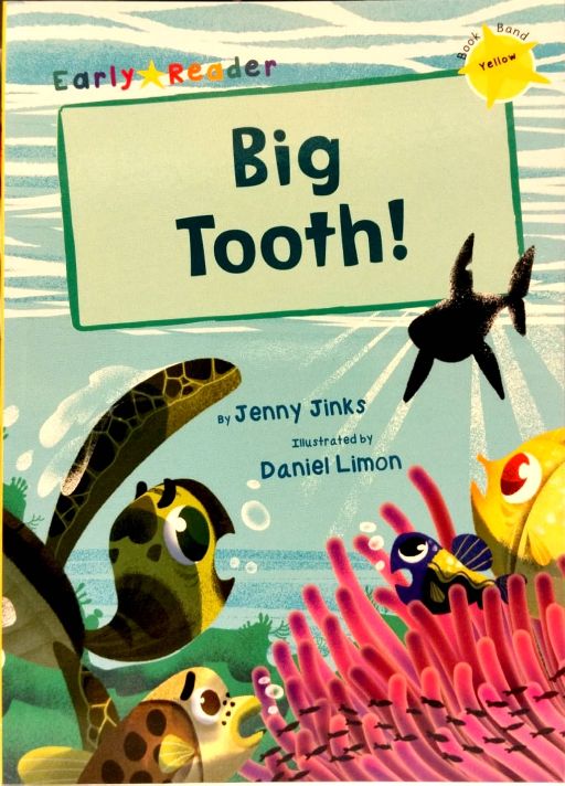 BIG TOOTH!: EARLY READER YELLOW 3 | ศูนย์หนังสือจุฬาฯ