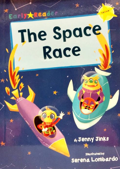 THE SPACE RACE: EARLY READER YELLOW 3 | ศูนย์หนังสือจุฬาฯ