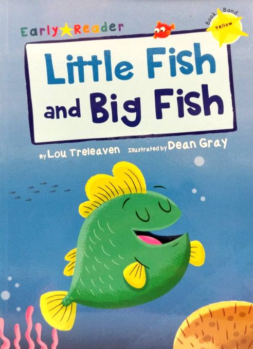 LITTLE FISH AND BIG FISH: EARLY READER YELLOW 3 | ศูนย์หนังสือจุฬาฯ