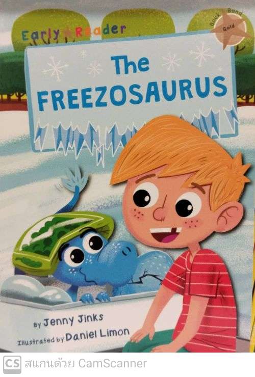 THE FREEZOSAURUS: EARLY READER GOLD 9 | ศูนย์หนังสือจุฬาฯ