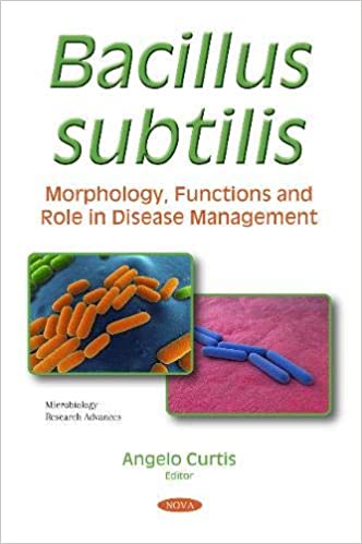 BACILLUS SUBTILIS: MORPHOLOGY, FUNCTIONS AND ROLE IN DISEASE MANAGEMENT ...