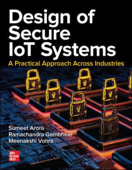 DESIGN OF SECURE IOT SYSTEMS: A PRACTICAL APPROACH ACROSS INDUSTRIES ...