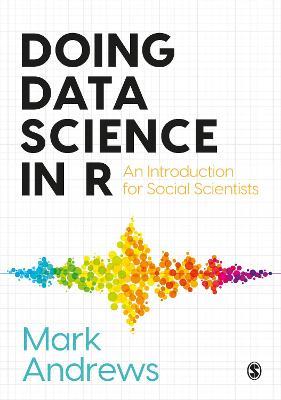 DOING DATA SCIENCE IN R: AN INTRODUCTION FOR SOCIAL SCIENTISTS | ศูนย์ ...