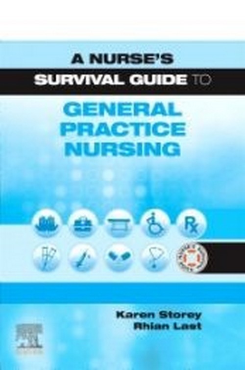 A NURSE'S SURVIVAL GUIDE TO GENERAL PRACTICE NURSING | ศูนย์หนังสือจุฬาฯ