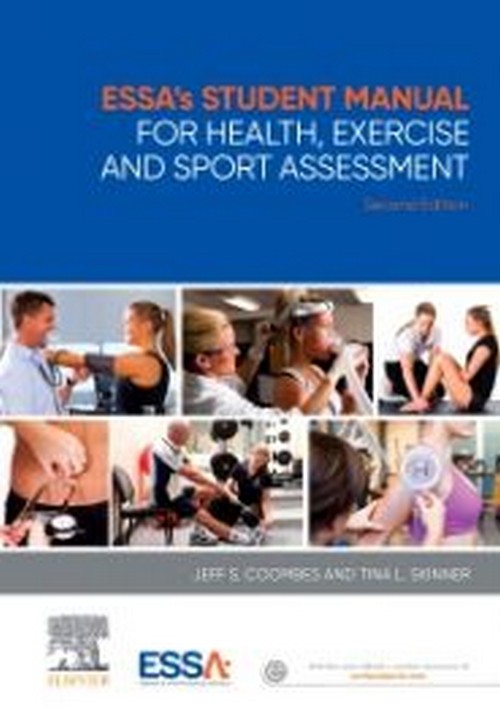 ESSA'S STUDENT MANUAL FOR HEALTH, EXERCISE AND SPORT ASSESSMENT (SPIRAL ...