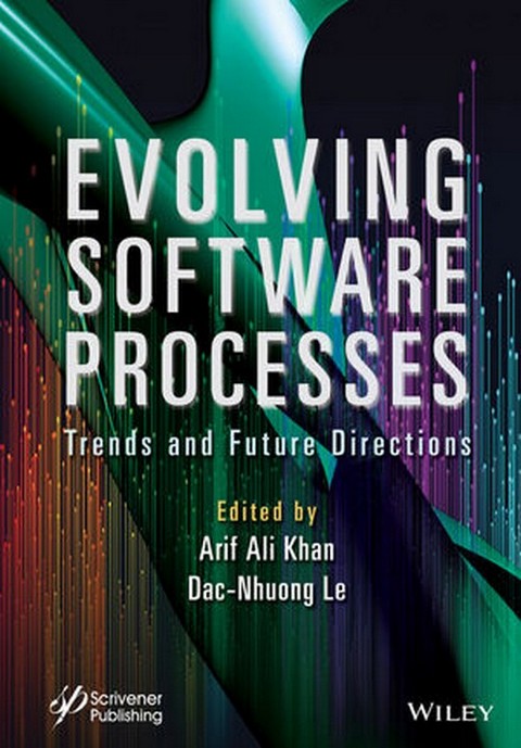 EVOLVING SOFTWARE PROCESSES: TRENDS AND FUTURE DIRECTIONS (HC) | ศูนย์หนังสือจุฬาฯ