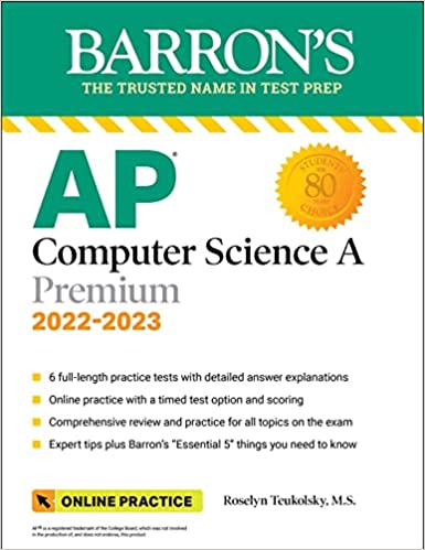 AP COMPUTER SCIENCE A PREMIUM, 2022-2023: 6 PRACTICE TESTS ...