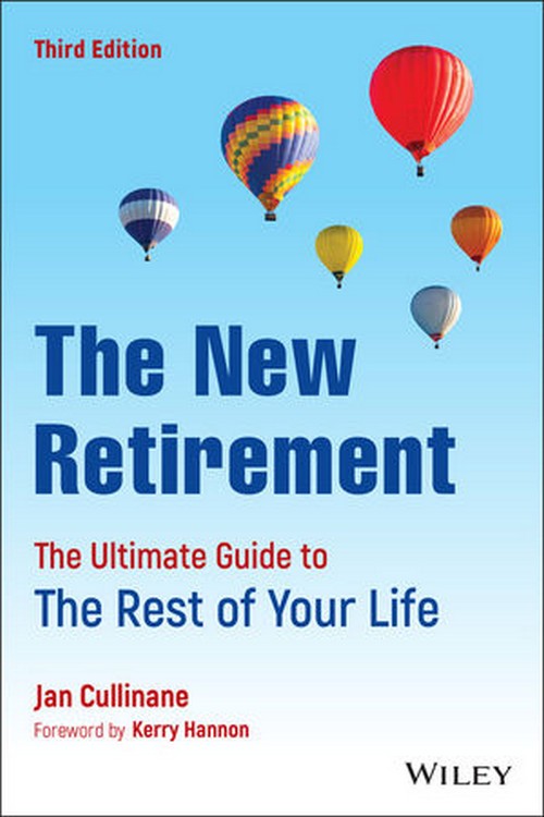 THE NEW RETIREMENT: THE ULTIMATE GUIDE TO THE REST OF YOUR LIFE | ศูนย์ ...