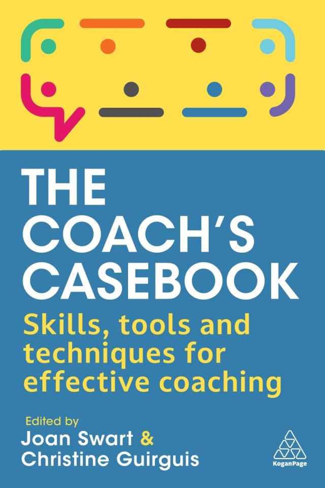 THE COACH'S CASEBOOK: SKILLS, TOOLS AND TECHNIQUES FOR EFFECTIVE ...