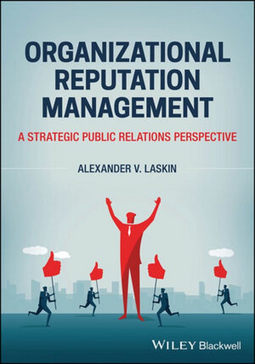 ORGANIZATIONAL REPUTATION MANAGEMENT: THE RELATIONSHIP PERSPECTIVE ...
