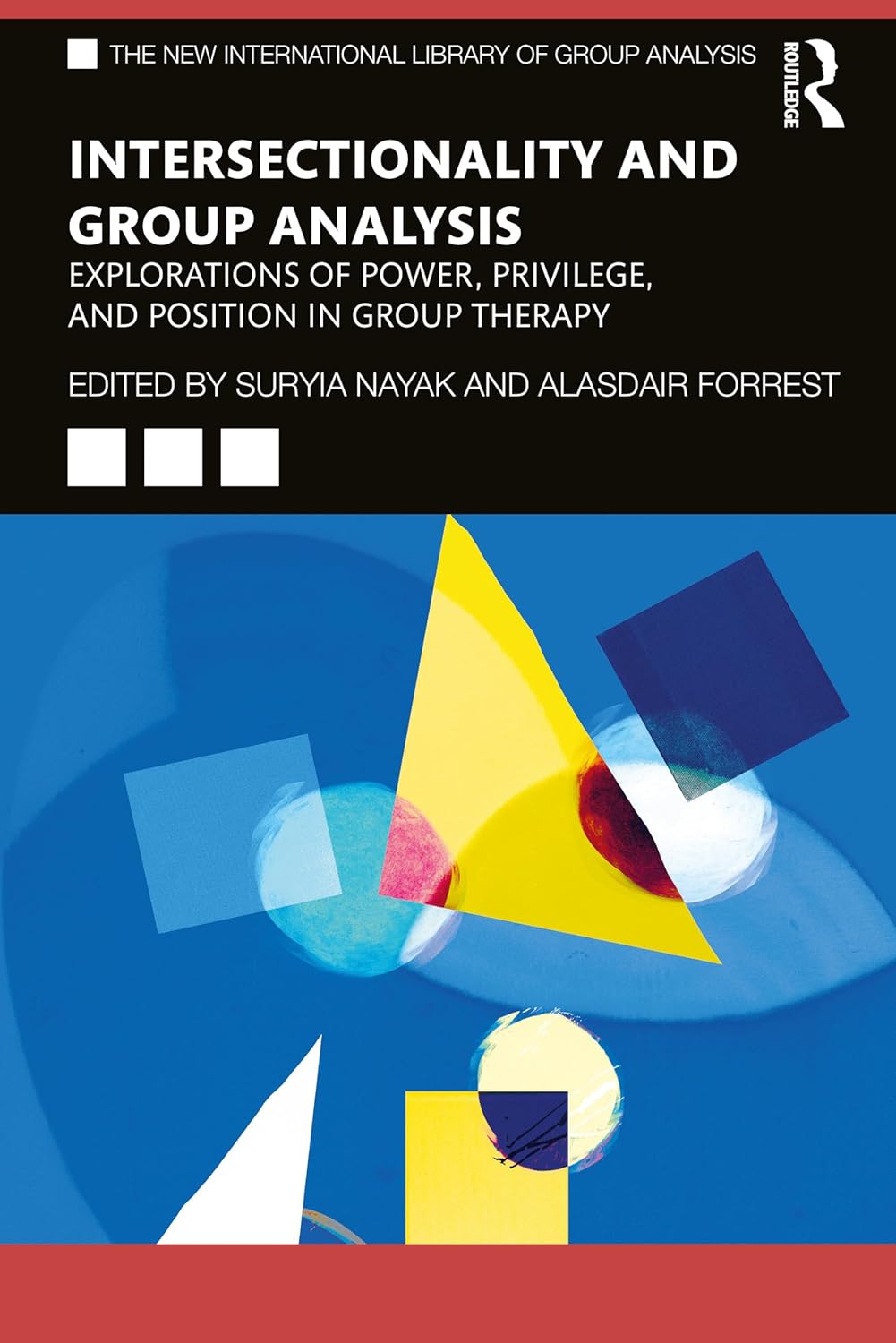 INTERSECTIONALITY AND GROUP ANALYSIS: EXPLORATIONS OF POWER, PRIVILEGE ...