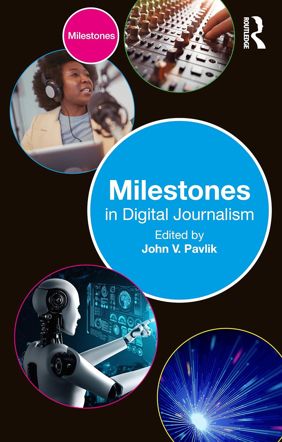 MILESTONES IN DIGITAL JOURNALISM | ศูนย์หนังสือจุฬาฯ
