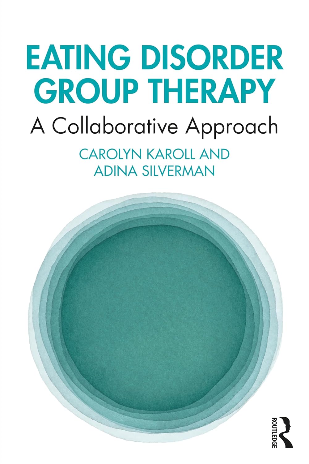 EATING DISORDER GROUP THERAPY: A COLLABORATIVE APPROACH | ศูนย์หนังสือจุฬาฯ