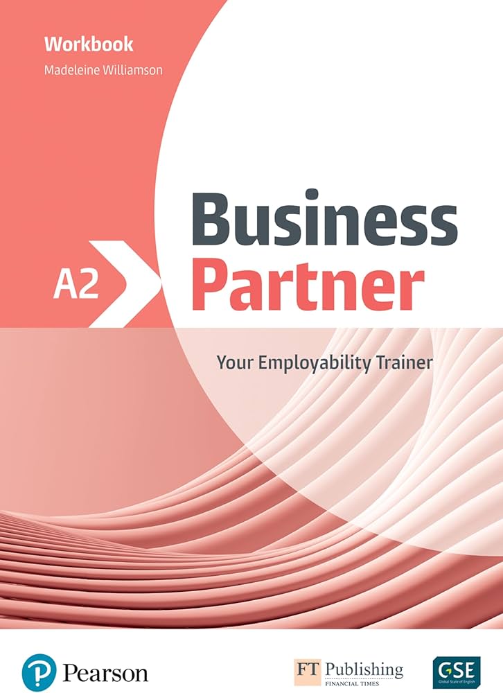 BUSINESS PARTNER A2: WORKBOOK | ศูนย์หนังสือจุฬาฯ