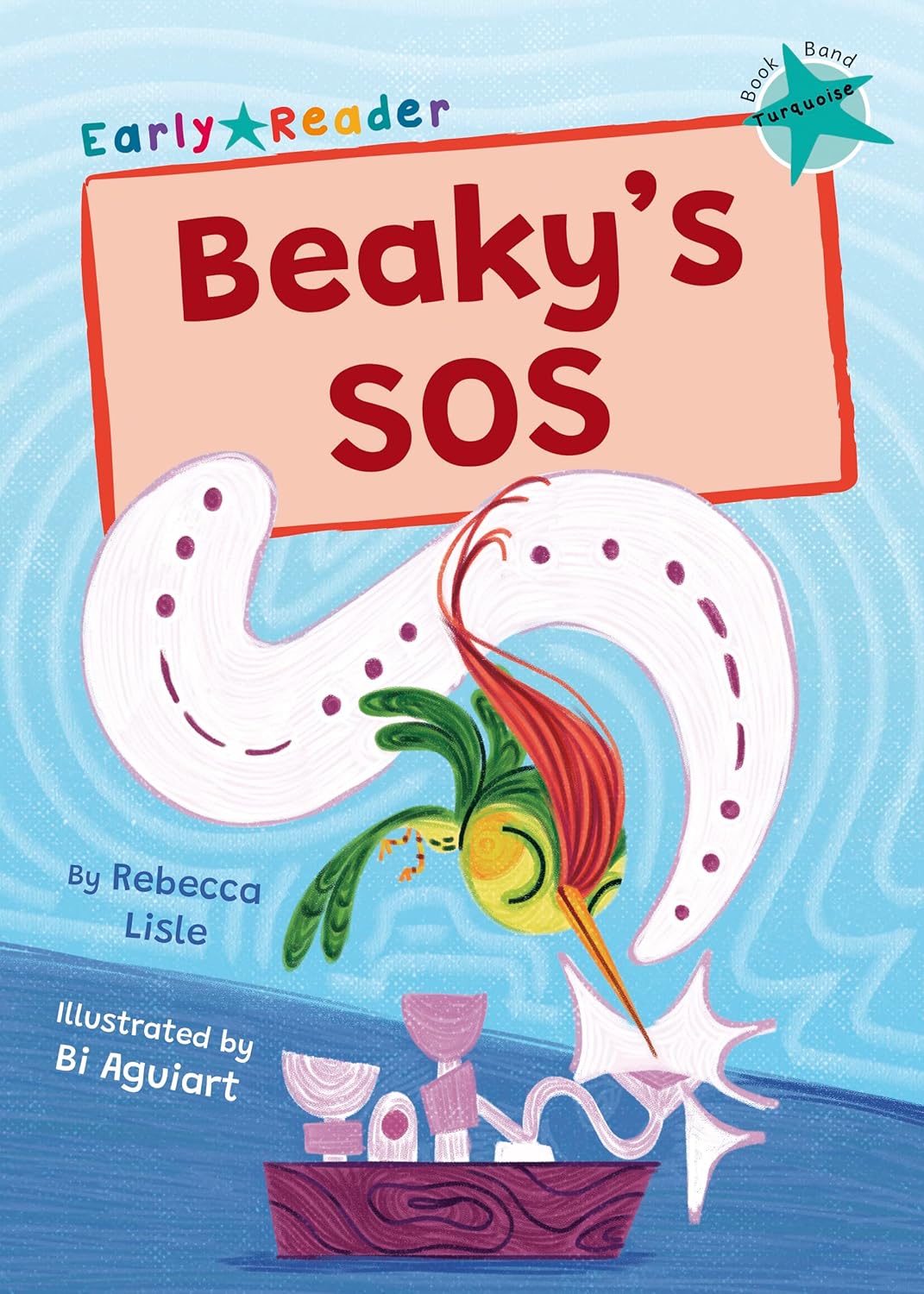 BEAKY'S SOS: EARLY READER TURQUOISE 7 | ศูนย์หนังสือจุฬาฯ