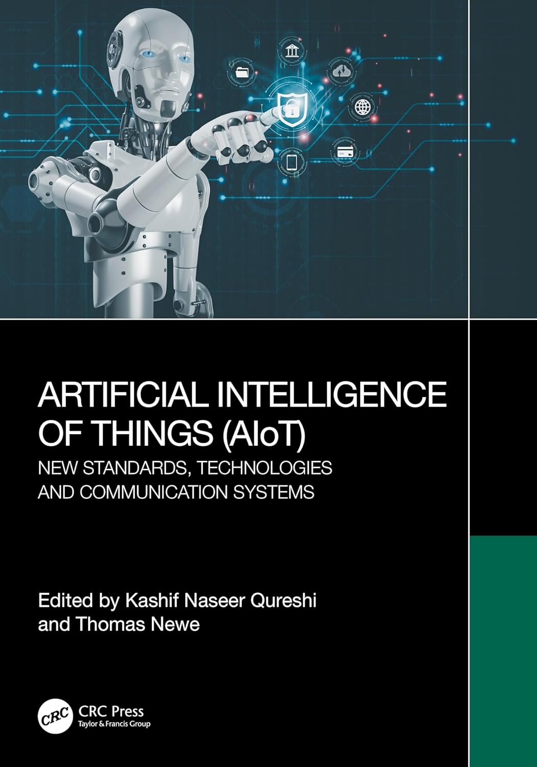 ARTIFICIAL INTELLIGENCE OF THINGS (AIOT): NEW STANDARDS, TECHNOLOGIES AND COMMUNICATION SYSTEMS ...