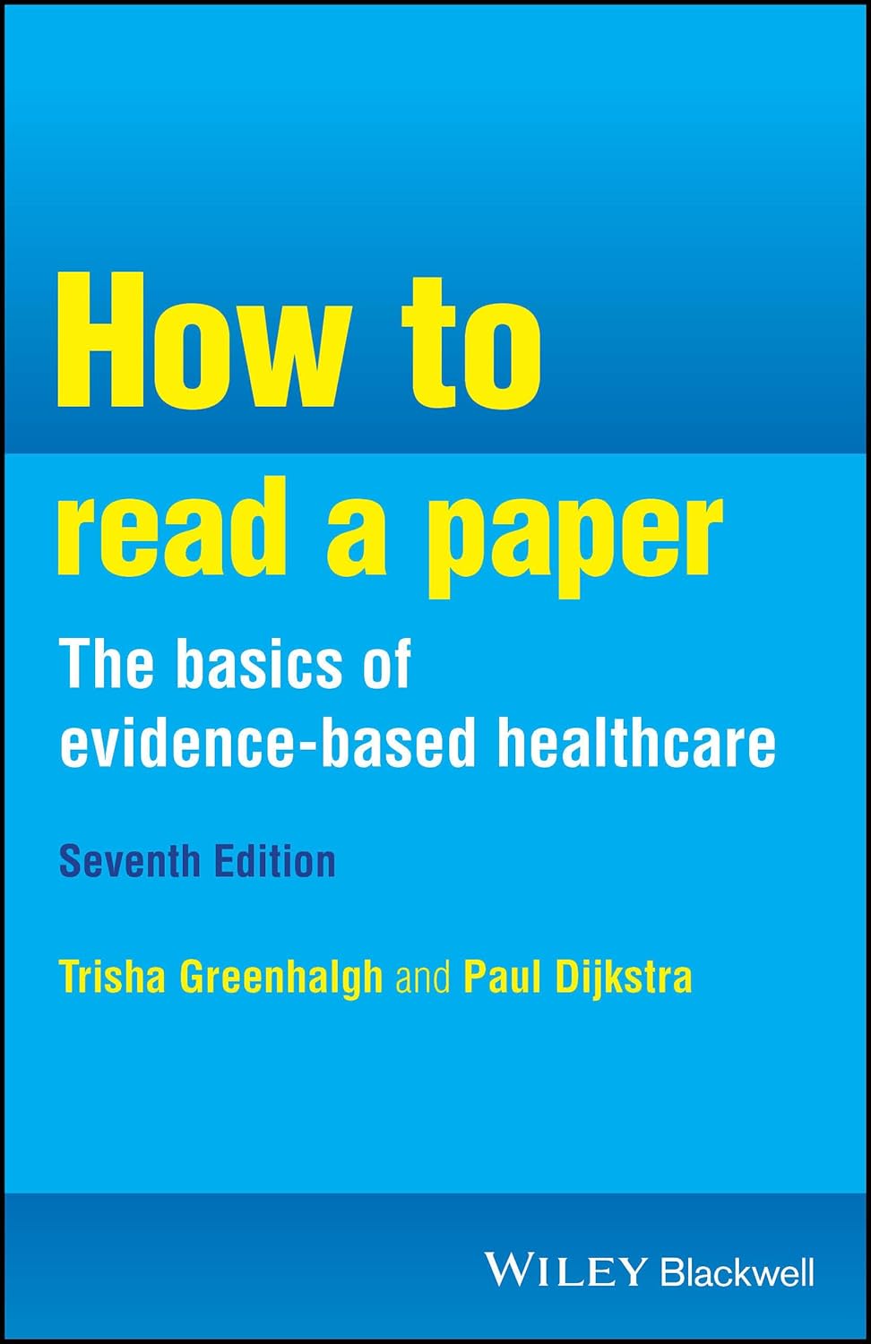 HOW TO READ A PAPER: THE BASICS OF EVIDENCE-BASED HEALTHCARE | ศูนย์ ...