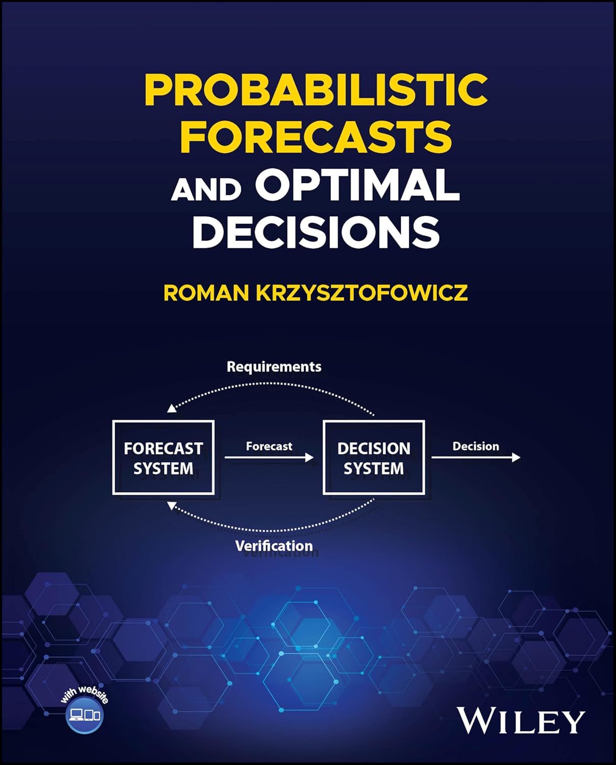 PROBABILISTIC FORECASTS AND OPTIMAL DECISIONS (HC) | ศูนย์หนังสือจุฬาฯ