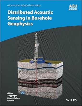 DISTRIBUTED ACOUSTIC SENSING IN BOREHOLE GEOPHYSICS (HC) | ศูนย์หนังสือ ...