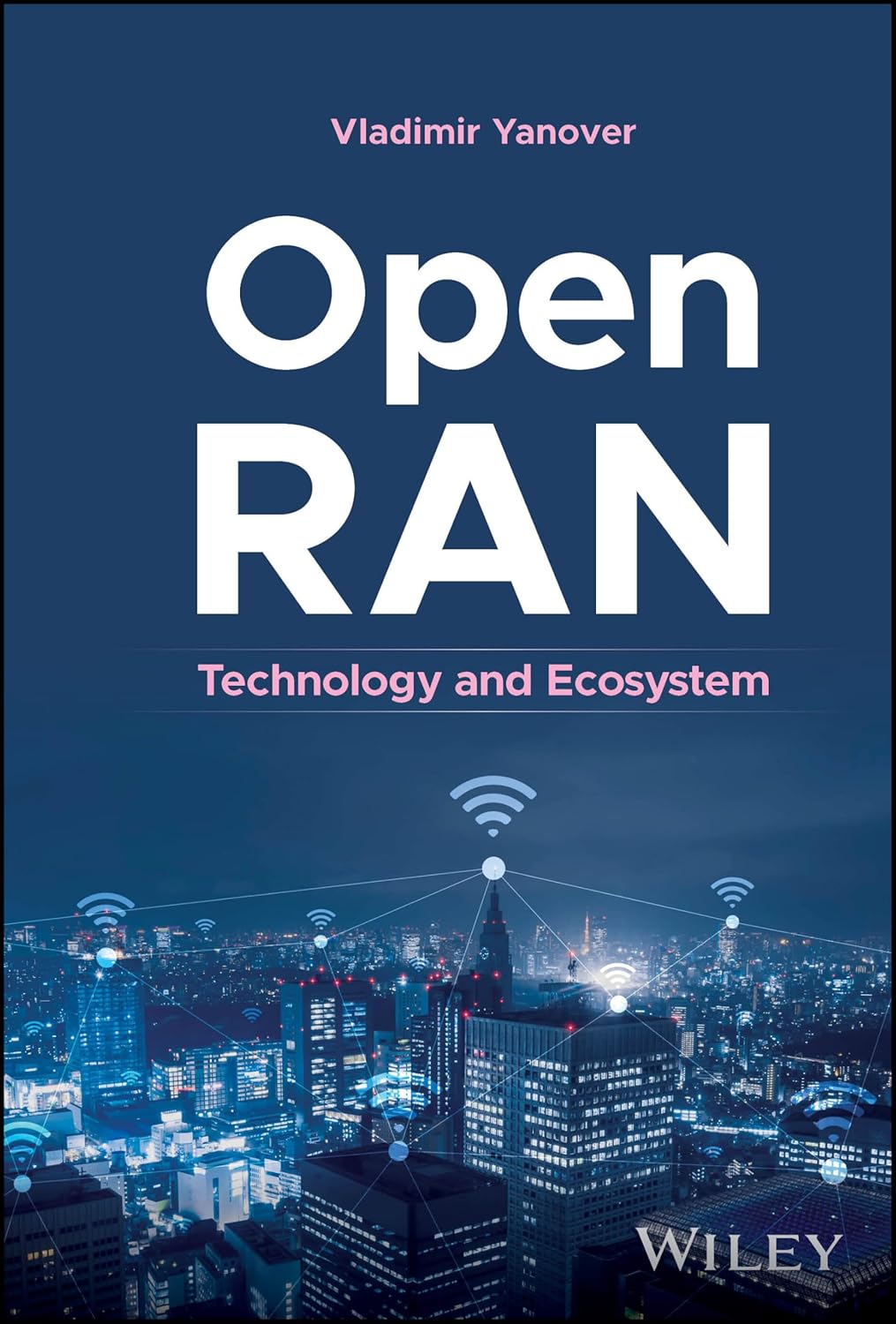 OPEN RAN: TECHNOLOGY AND ECOSYSTEM (HC) | ศูนย์หนังสือจุฬาฯ