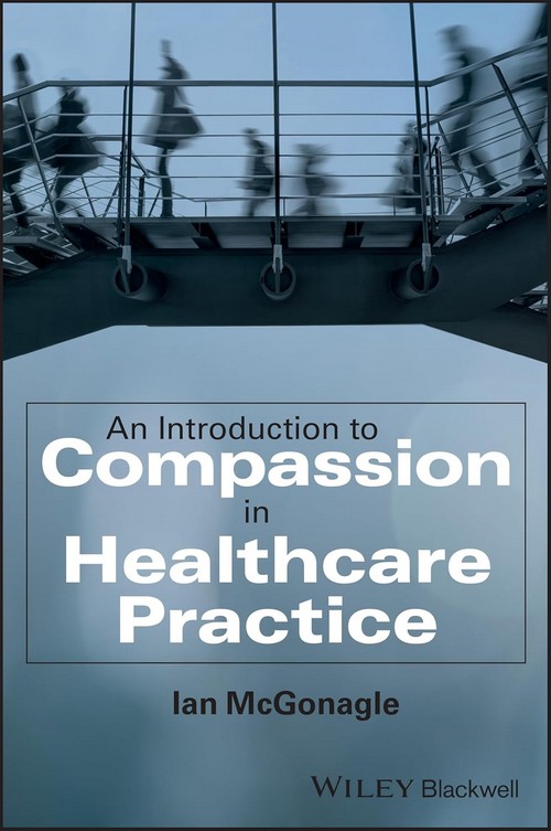 AN INTRODUCTION TO COMPASSION IN HEALTHCARE PRACTICE | ศูนย์หนังสือจุฬาฯ