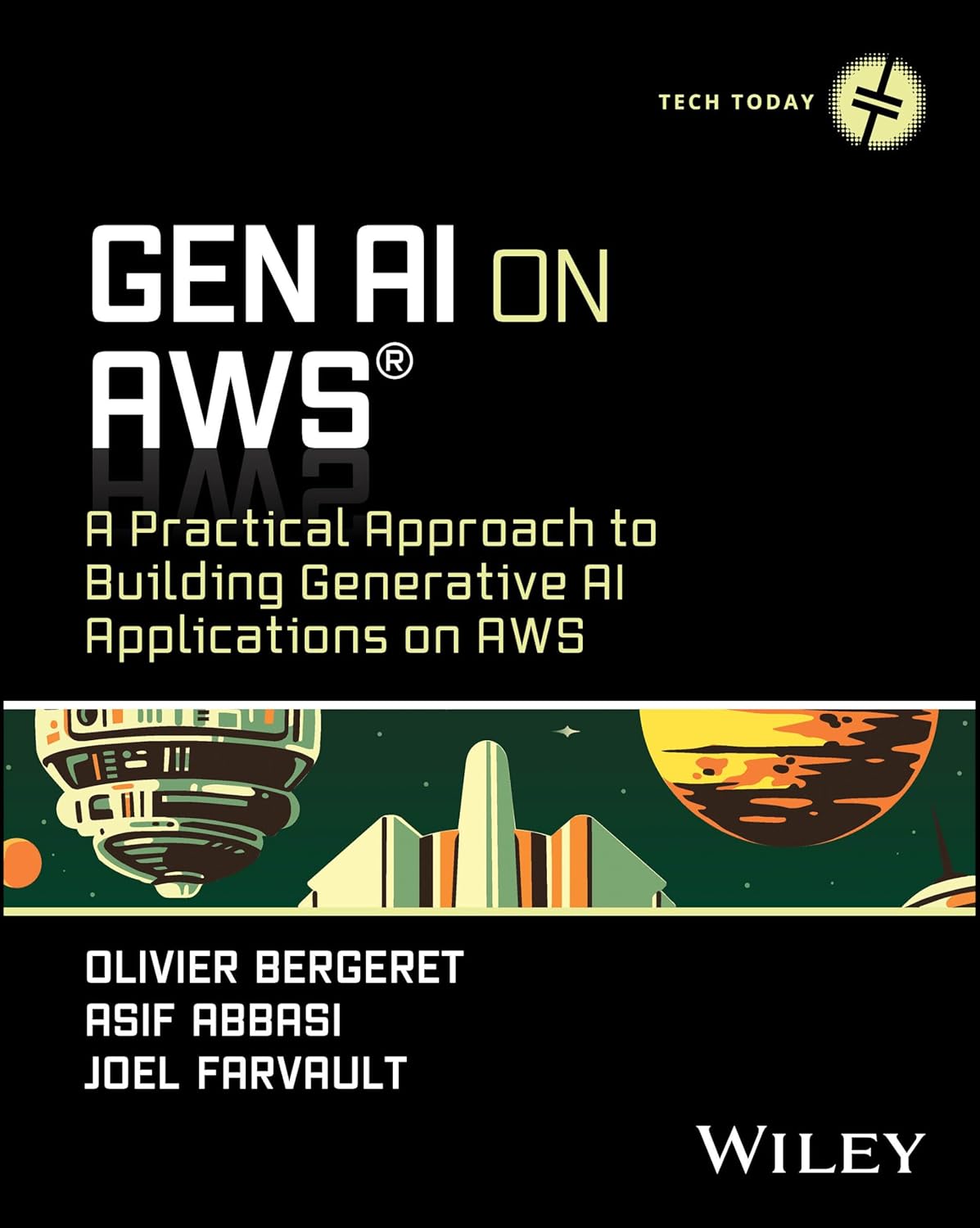 GENAI ON AWS: A PRACTICAL APPROACH TO BUILDING GENERATIVE AI APPLICATIONS ON AWS | ศูนย์หนังสือจุฬาฯ