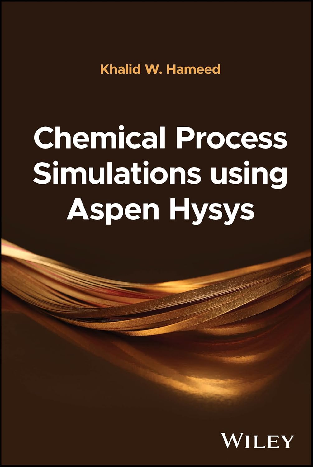 CHEMICAL PROCESS SIMULATIONS USING ASPEN HYSYS (HC) | ศูนย์หนังสือจุฬาฯ