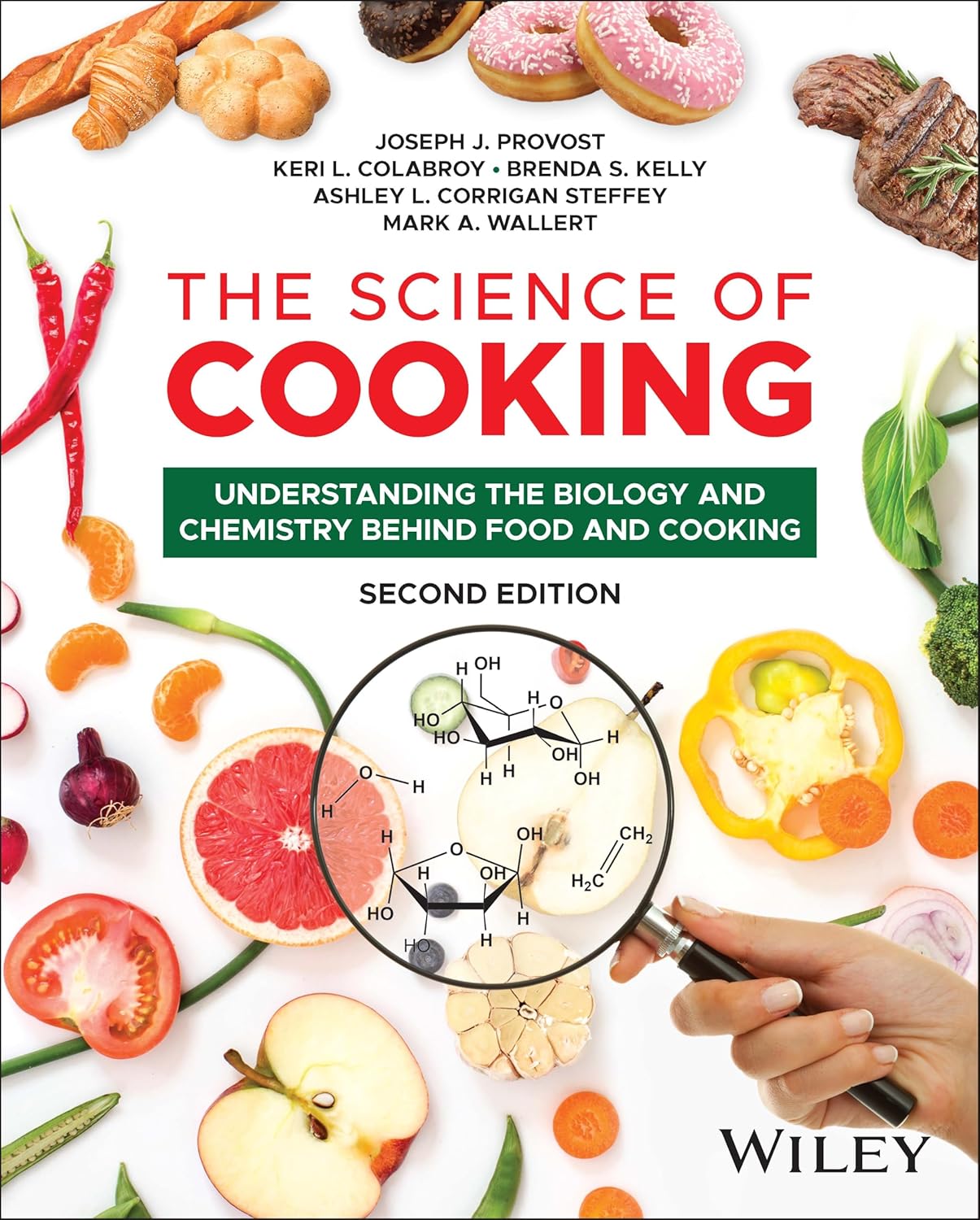 THE SCIENCE OF COOKING: UNDERSTANDING THE BIOLOGY AND CHEMISTRY BEHIND ...