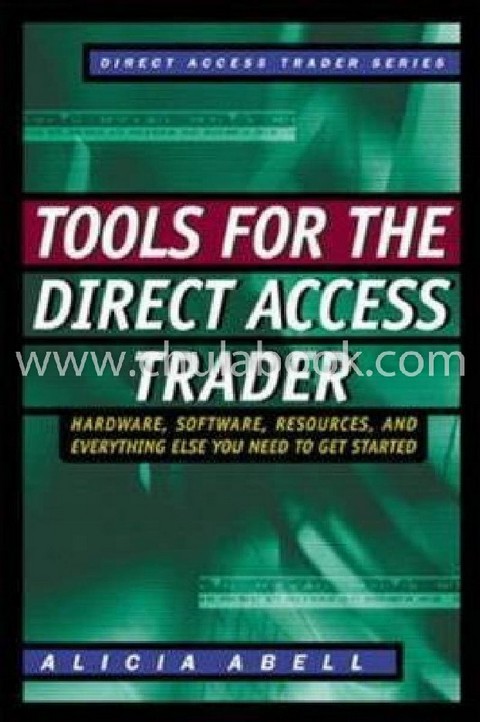 TOOLS FOR THE DIRECT ACCESS TRADER (HC) | ศูนย์หนังสือจุฬาฯ