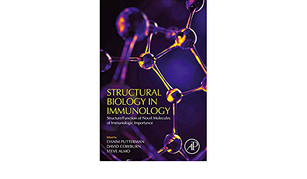 STRUCTURAL BIOLOGY IN IMMUNOLOGY: STRUCTURE/FUNCTION OF NOVEL MOLECULES ...