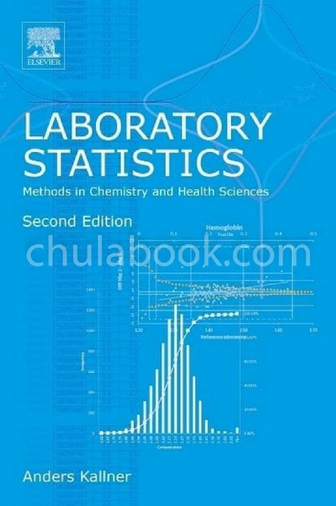LABORATORY STATISTICS: METHODS IN CHEMISTRY AND HEALTH SCIENCES | ศูนย์หนังสือจุฬาฯ