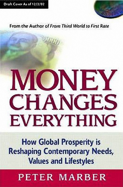 MONEY CHANGES EVERYTHING: HOW GLOBAL PROSPERITY IS RESHAPING OUR NEEDS, VALUES | ศูนย์หนังสือจุฬาฯ