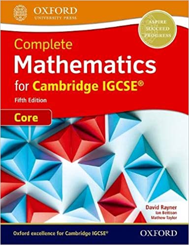 COMPLETE MATHEMATICS FOR CAMBRIDGE IGCSE: STUDENT BOOK (CORE) | ศูนย์หนังสือจุฬาฯ