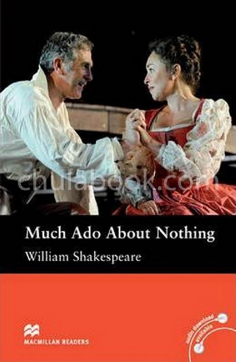 MUCH ADO ABOUT NOTHING: MACMILLAN READERS | ศูนย์หนังสือจุฬาฯ