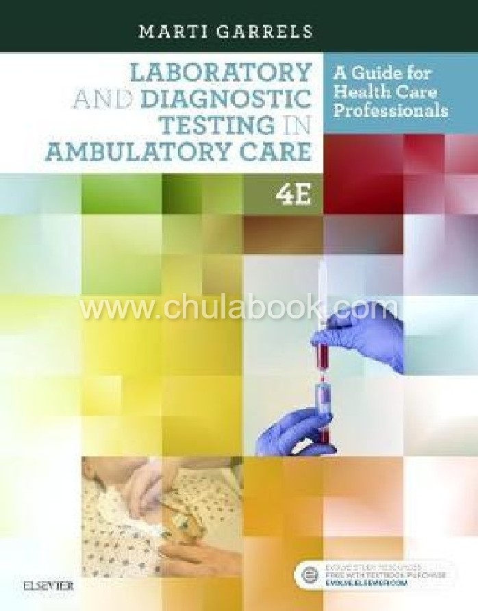 LABORATORY AND DIAGNOSTIC TESTING IN AMBULATORY CARE: A GUIDE FOR ...
