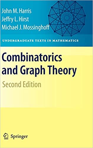 COMBINATORICS AND GRAPH THEORY (UNDERGRADUATE TEXTS IN MATHEMATICS ...