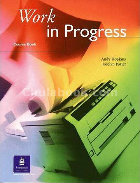 WORK IN PROGRESS: COURSE BOOK (ED.1/1997) | ศูนย์หนังสือจุฬาฯ