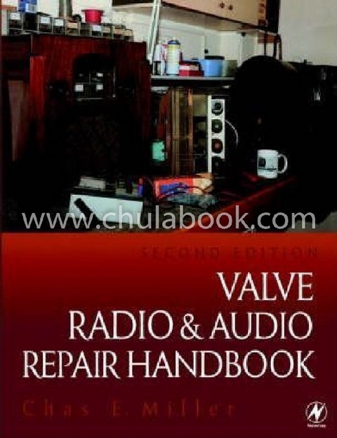 VALVE RADIO & AUDIO REPAIR HANDBOOK | ศูนย์หนังสือจุฬาฯ