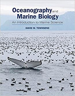 OCEANOGRAPHY AND MARINE BIOLOGY: AN INTRODUCTION TO MARINE SCIENCE (HC ...