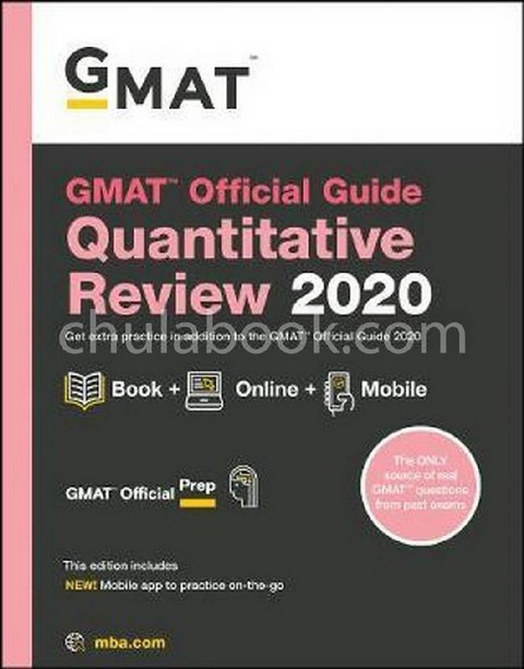 GMAT OFFICIAL GUIDE 2020 QUANTITATIVE REVIEW: BOOK+ONLINE (OFFICIAL GUIDE FOR GMAT QUANTITATIVE ...