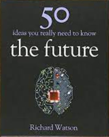 THE FUTURE: 50 IDEAS YOU REALLY NEED TO KNOW (HC) | ศูนย์หนังสือจุฬาฯ