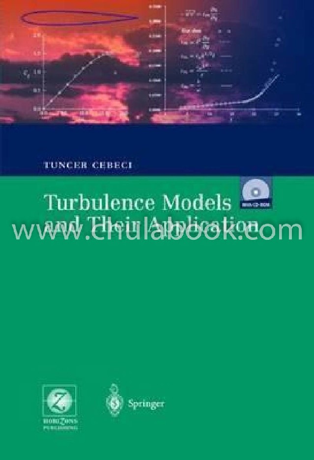 TURBULENCE MODELS AND THEIR APPLICATION: EFFICIENT NUMERICAL METHODS (1 BK./1 CD-ROM) | ศูนย์ ...