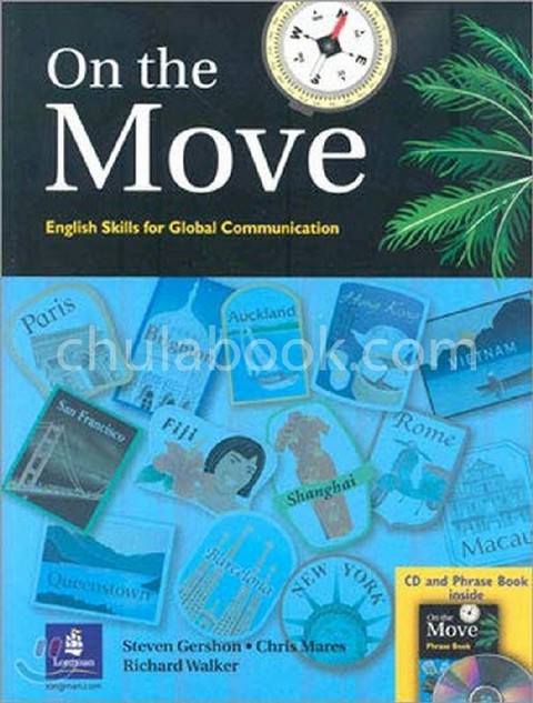 ON THE MOVE: ENGLISH SKILLS FOR GLOBAL COMMUNICATION (STUDENT BOOK) (1 ...