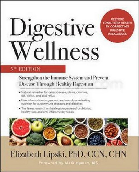 DIGESTIVE WELLNESS: STRENGTHEN THE IMMUNE SYSTEM AND PREVENT DISEASE ...