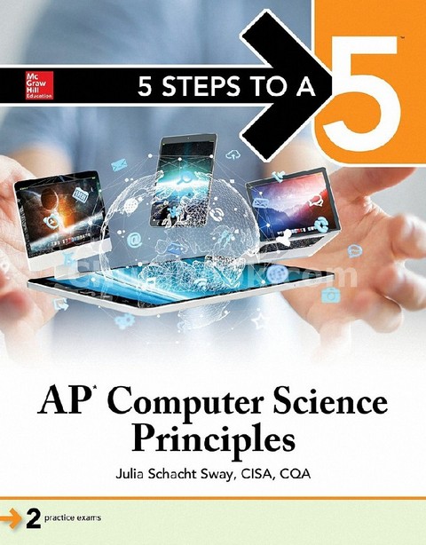 5 STEPS TO A 5: AP COMPUTER SCIENCE PRINCIPLES | ศูนย์หนังสือจุฬาฯ