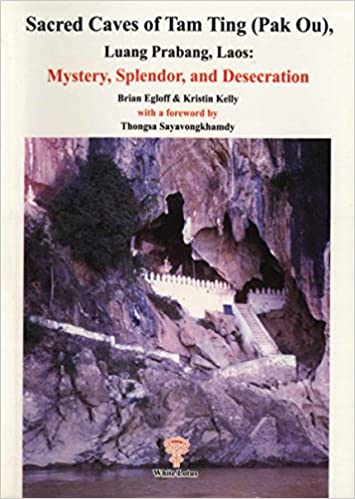 SACRED CAVES OF TAM TING (PAK ON), LUANG PRABUNG, LAOS: MYSTERY ...