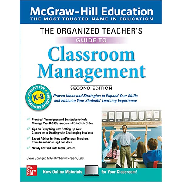THE ORGANIZED TEACHER'S GUIDE TO CLASSROOM MANAGEMENT, GRADES K-8 ...