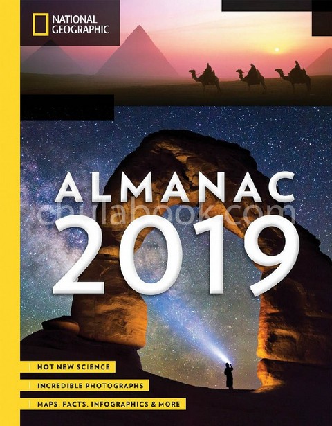 ALMANAC 2019: HOT NEW SCIENCE-INCREDIBLE PHOTOGRAPHS-MAPS, FACTS ...