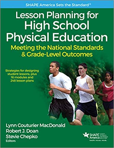 LESSON PLANNING FOR HIGH SCHOOL PHYSICAL EDUCATION: MEETING THE ...