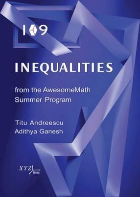 109 INEQUALITIES FROM THE AWESOMEMATH SUMMER PROGRAM (HC) | ศูนย์หนังสือจุฬาฯ